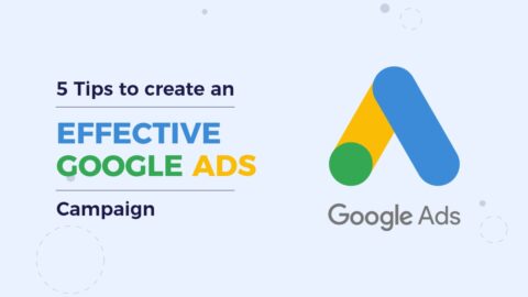 Google Ads Campaign Strategy | How to create effective Google Ads