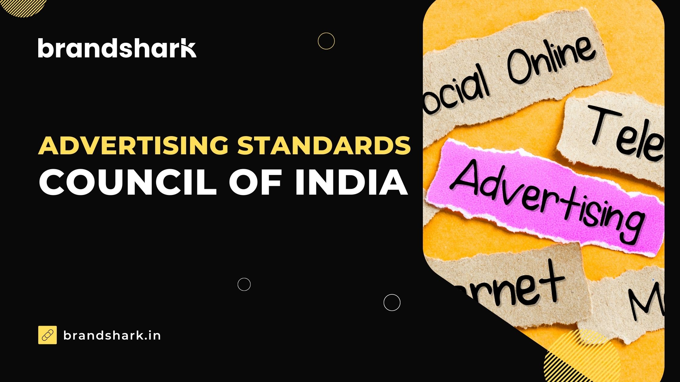 Advertising Standards Council of India (ASCI) - Brandshark