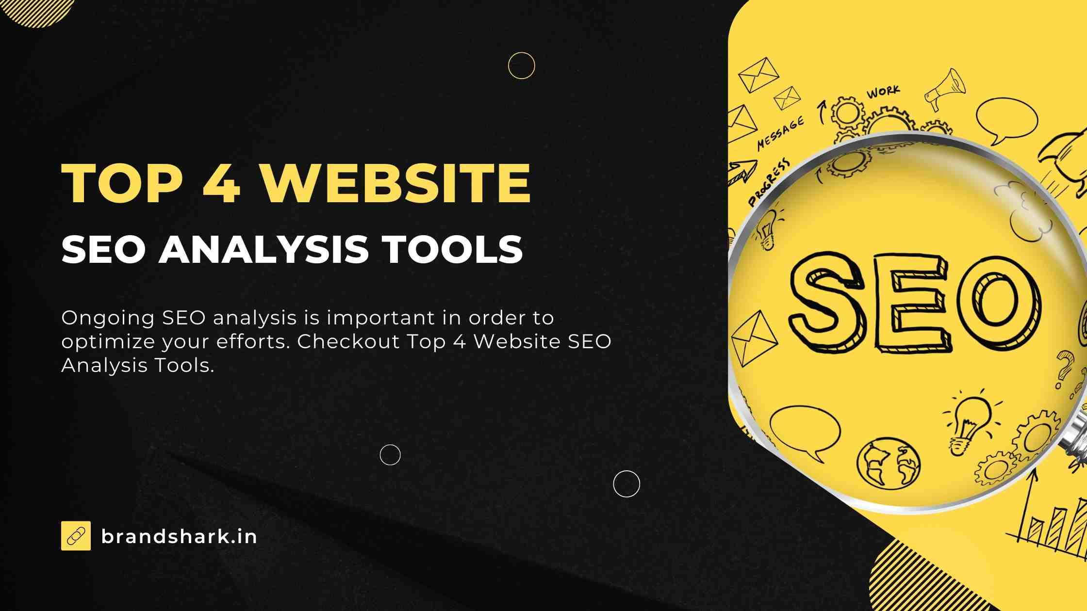 Top 4 Website SEO Analysis Tools - SEO Tips and Tricks