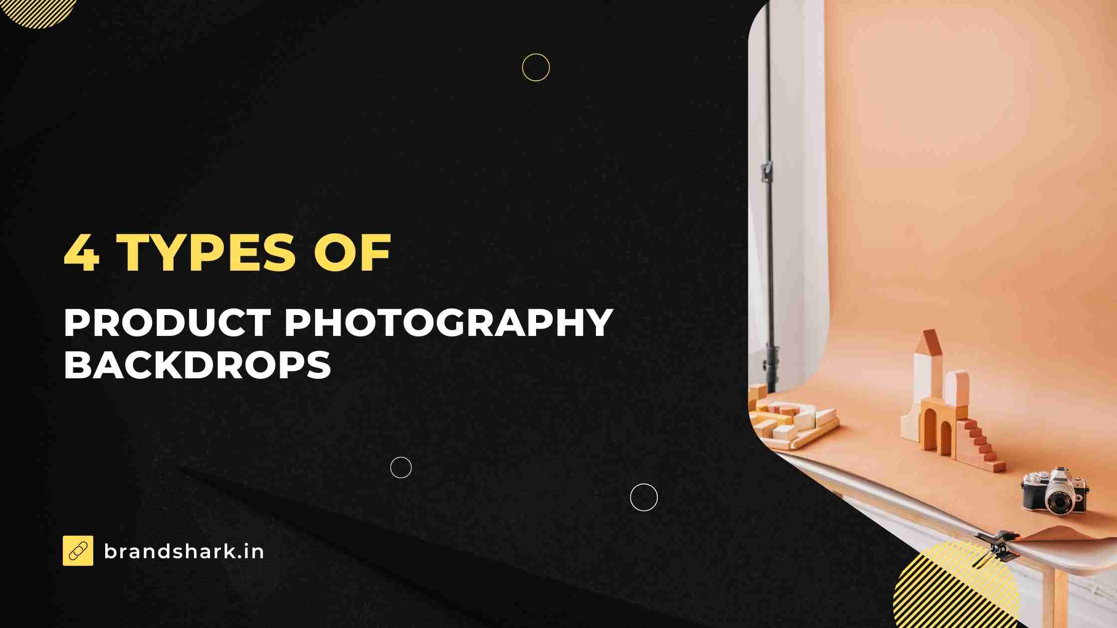 4 Different types of product photography backdrops